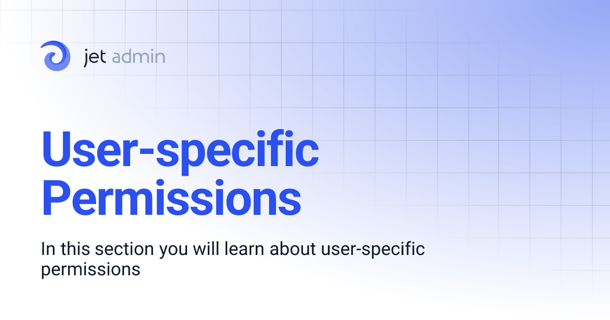User-specific Permissions | User Guide