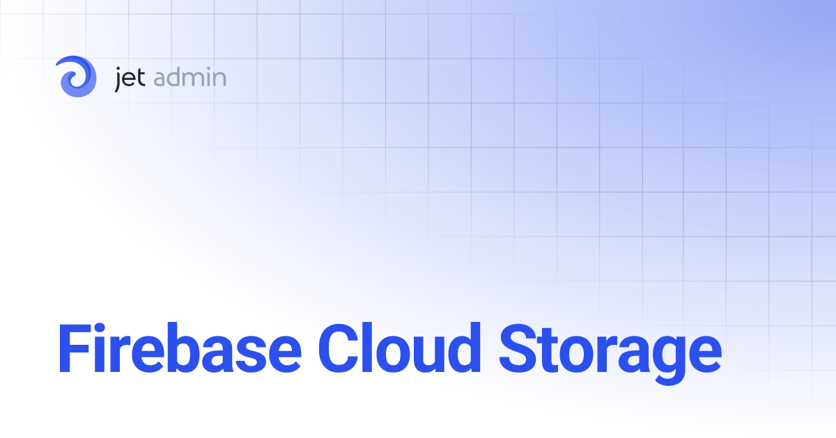 Firebase Cloud Storage | User Guide