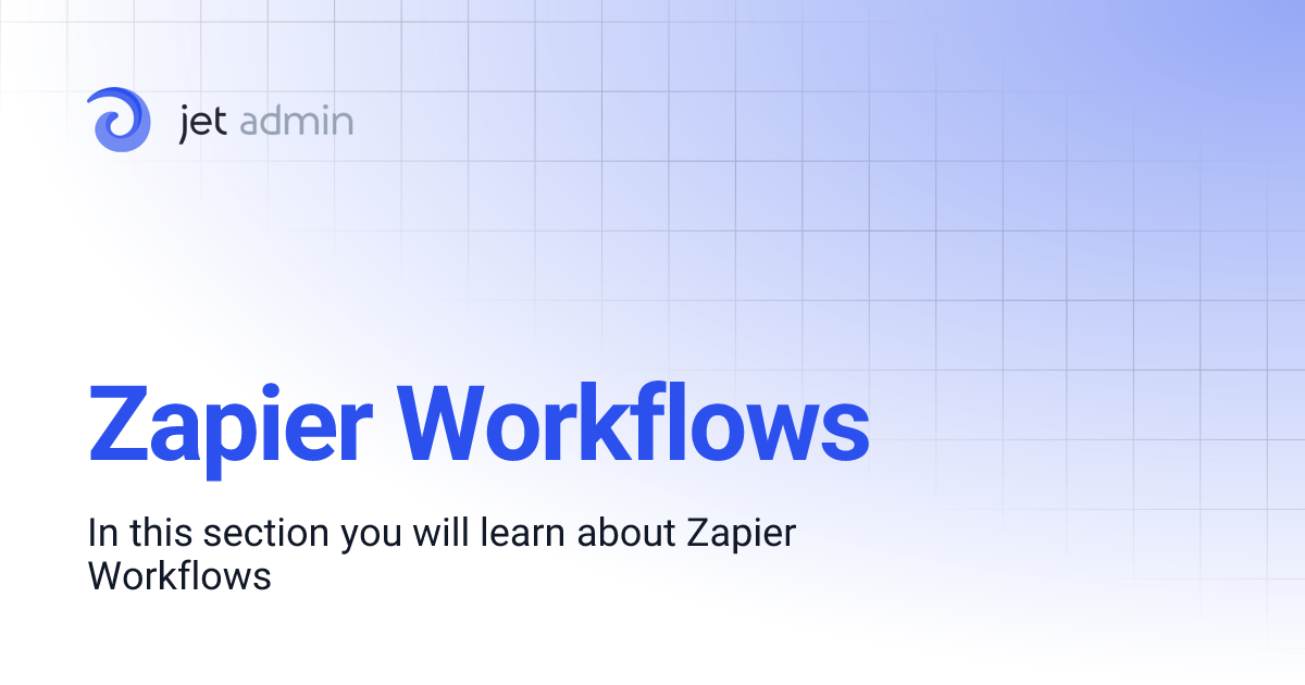 Zapier Workflows | User Guide