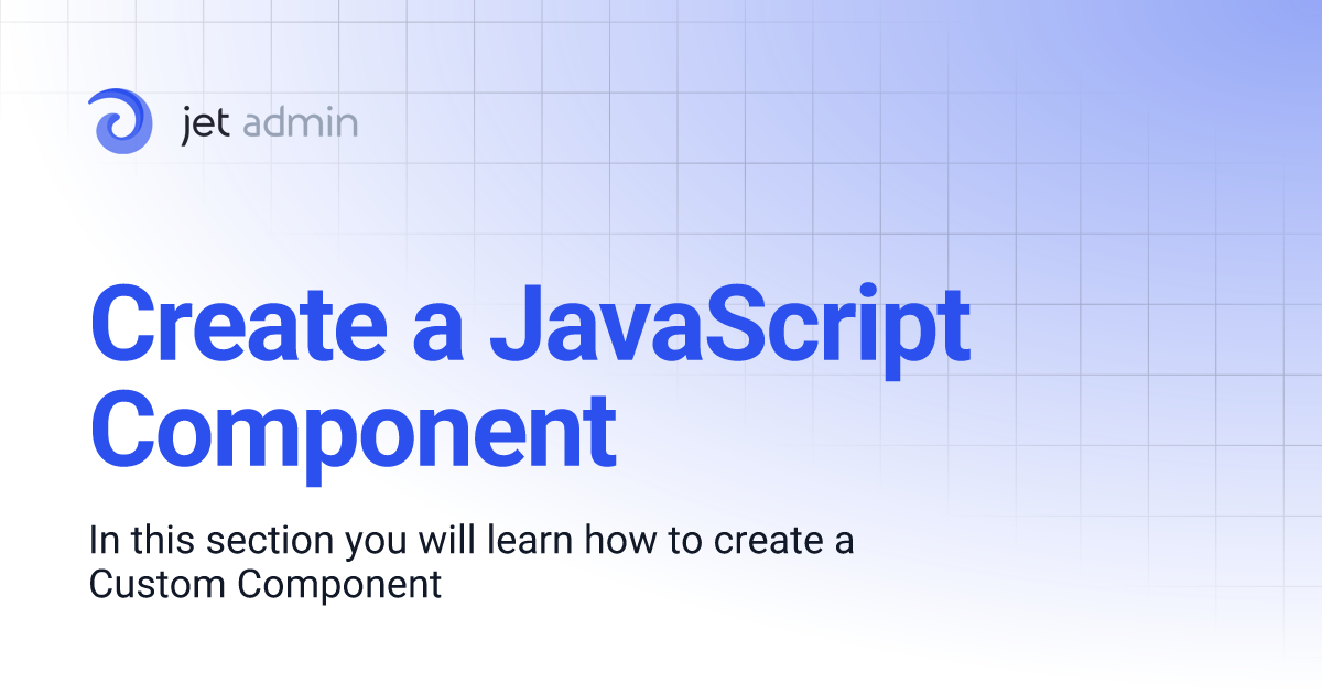 Create A Javascript Component User Guide 4696