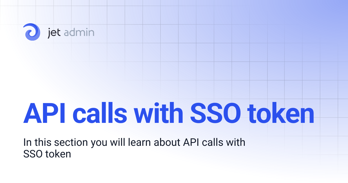 API calls with SSO token | User Guide