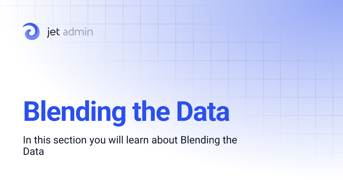 Blending the Data | User Guide