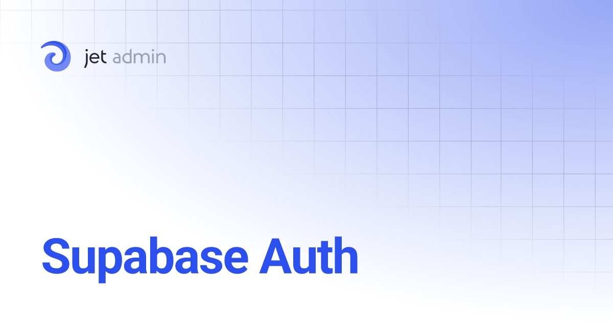 Supabase Auth | User Guide