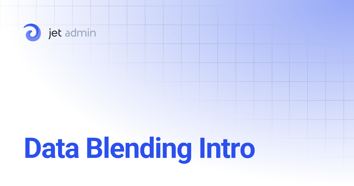 Data Blending Intro | User Guide