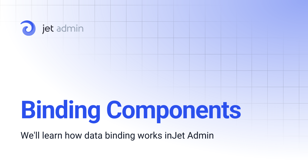 Binding Components | User Guide