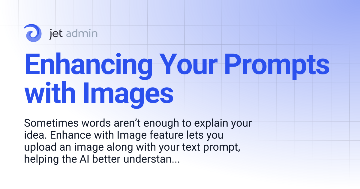 Enhancing Your Prompts with Images | User Guide
