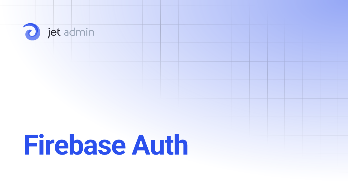 Firebase Auth | User Guide