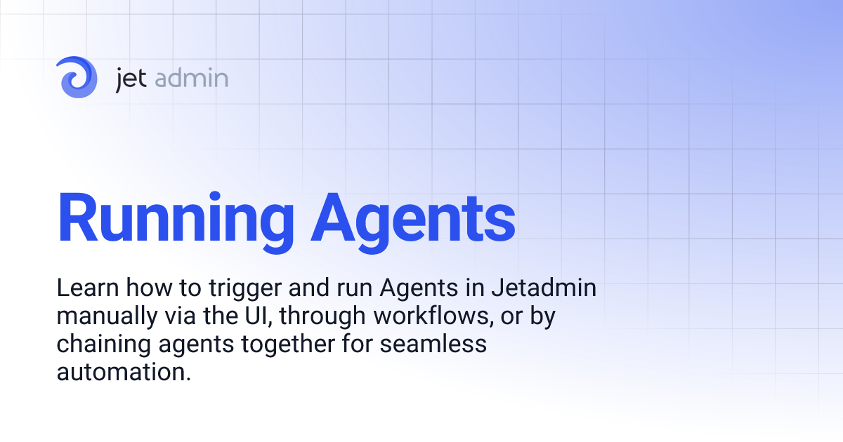 Running Agents | User Guide