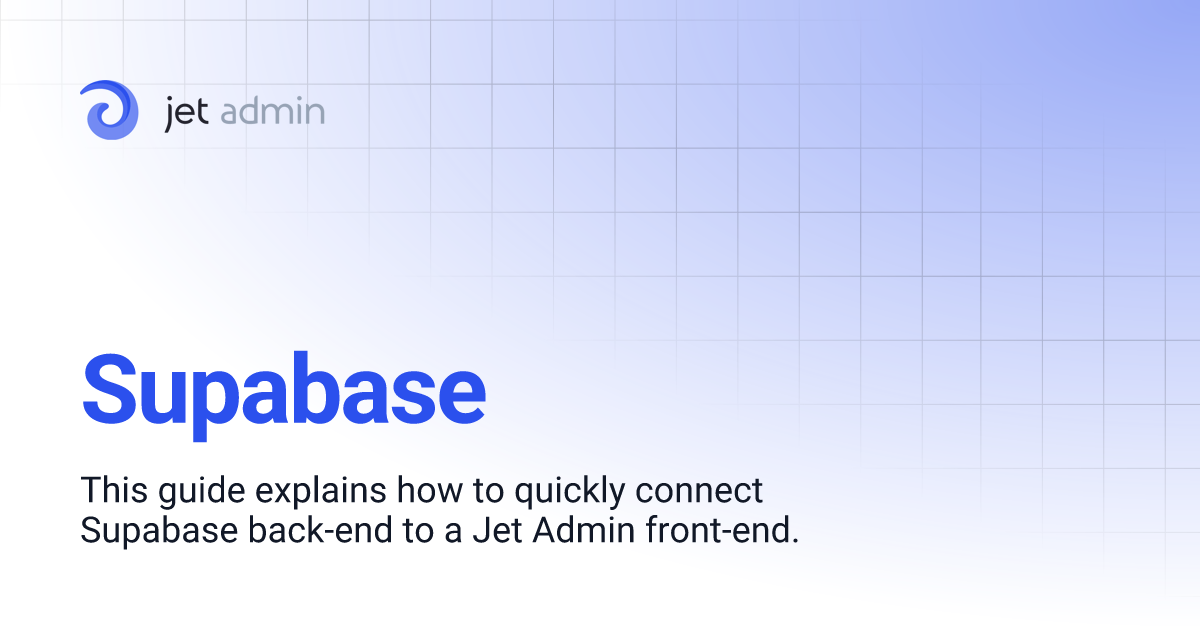 Supabase | User Guide