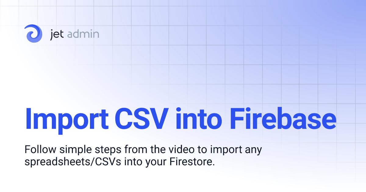 Import Csv Into Firebase User Guide 3602