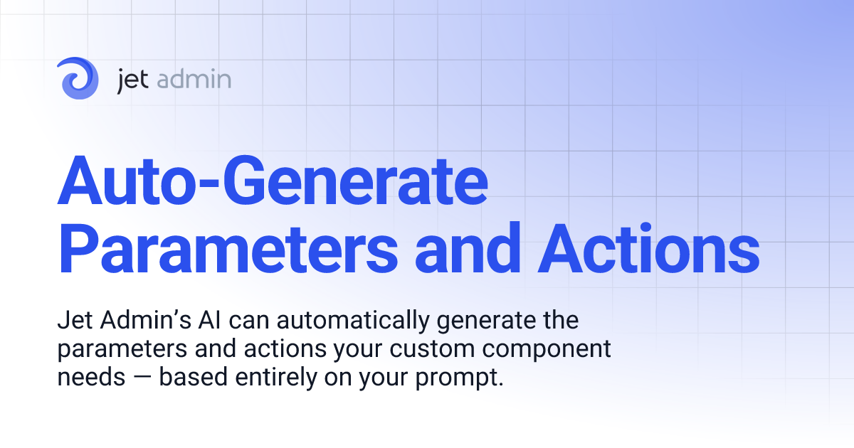 Auto-Generate Parameters and Actions | User Guide